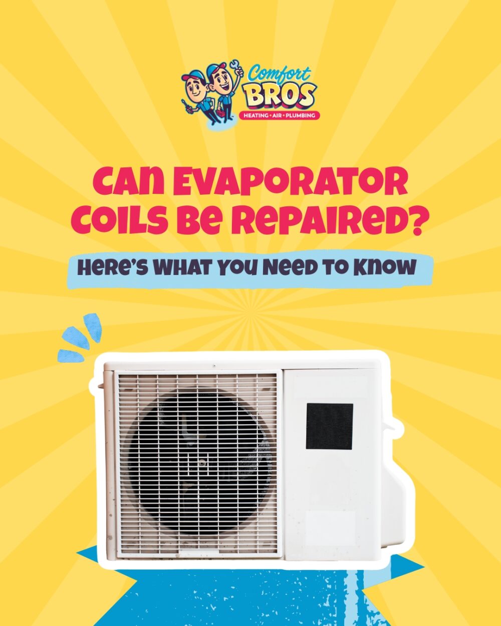 Evaporator Coil Repair: What to Know | Comfort Bros